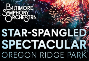 Star-Spangled Spectacular at Oregon Ridge - Discover Baltimore County